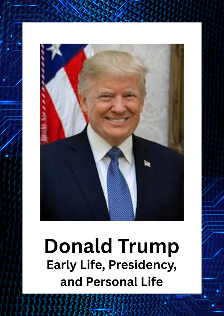 Donald Trump| Early Life, Presidency, and Personal Life - USA_Leaders